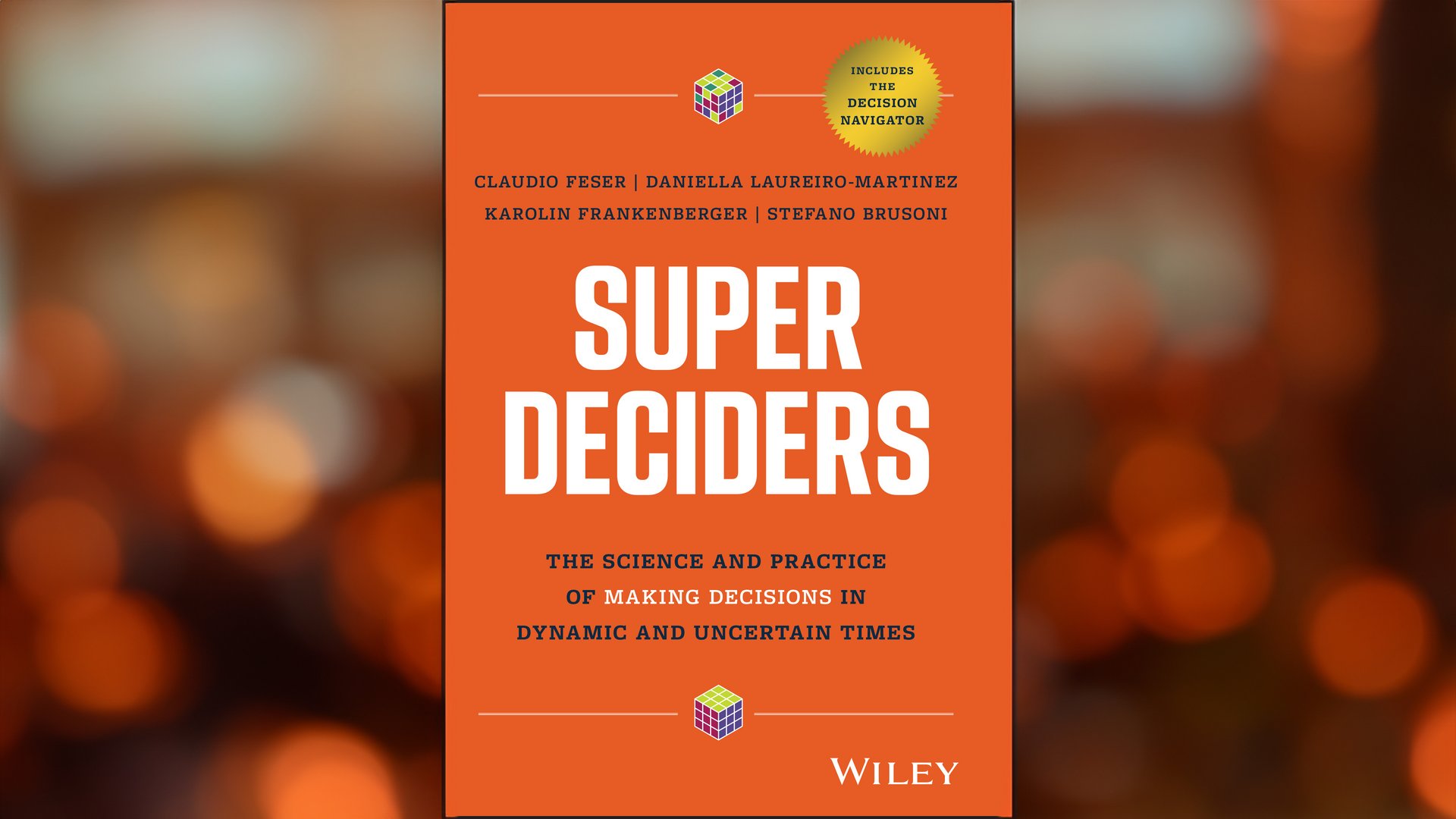 NEWS: The Decision Navigator: How to make “Super Decisions” | unisg.ch